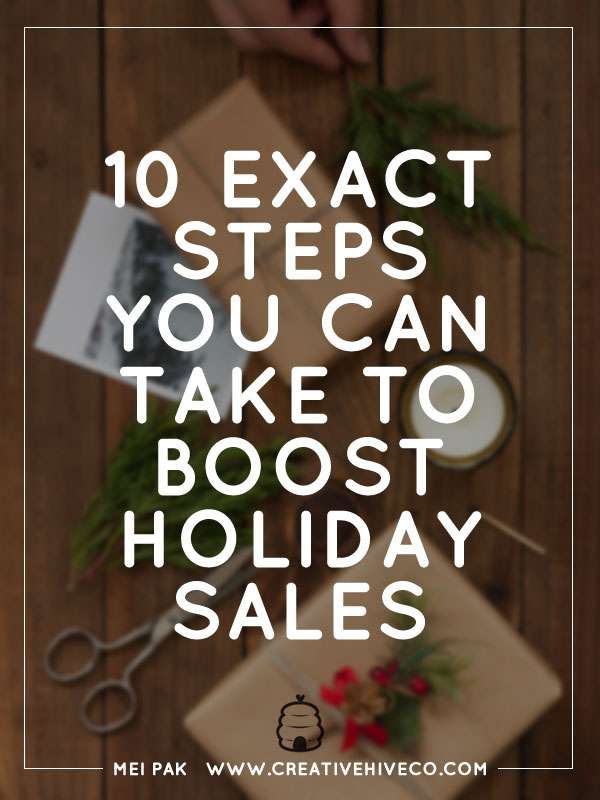 10 Exact Steps You Can Take To Boost Holiday Sales