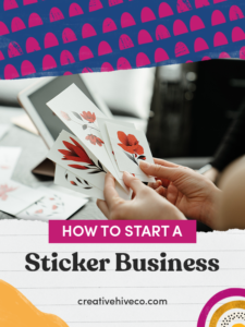 How to Start a Sticker Business | Starting an Online Sticker Shop
